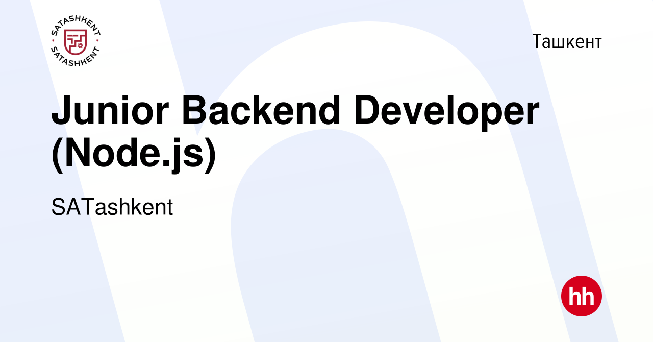 Вакансия Junior Backend Developer (Node.js) в Ташкенте, работа в компании SATashkent